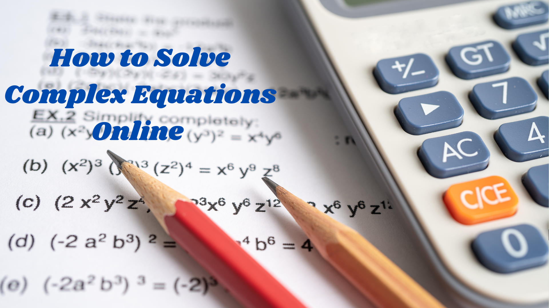 How to Solve Complex Equations Online (Step-by-Step Guide 2025) | Mathz AI