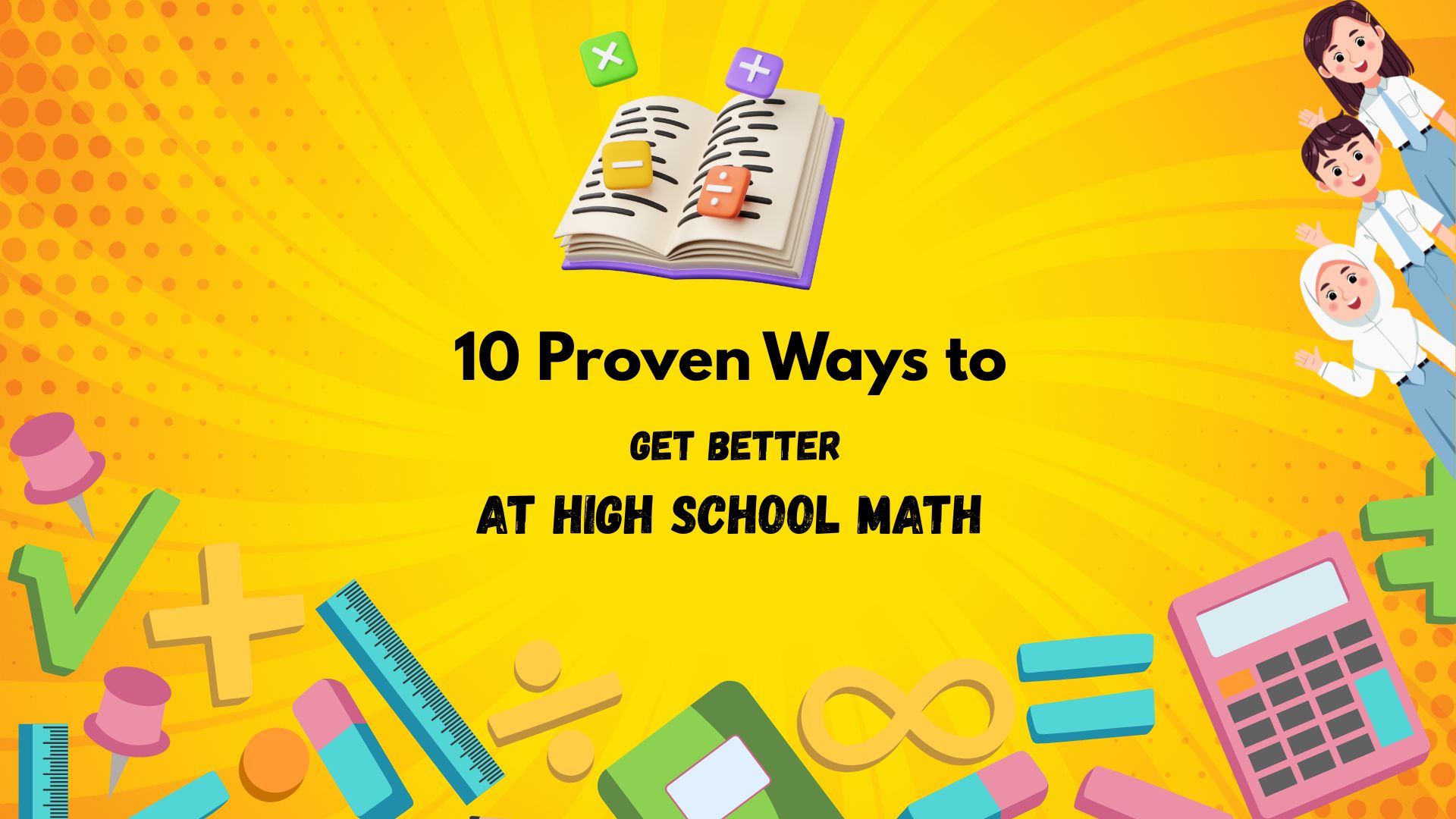 10 Proven Ways to Excel in High School Math | Mathz AI